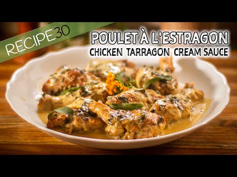 French Chicken Tarragon or Poulet à l'estragon