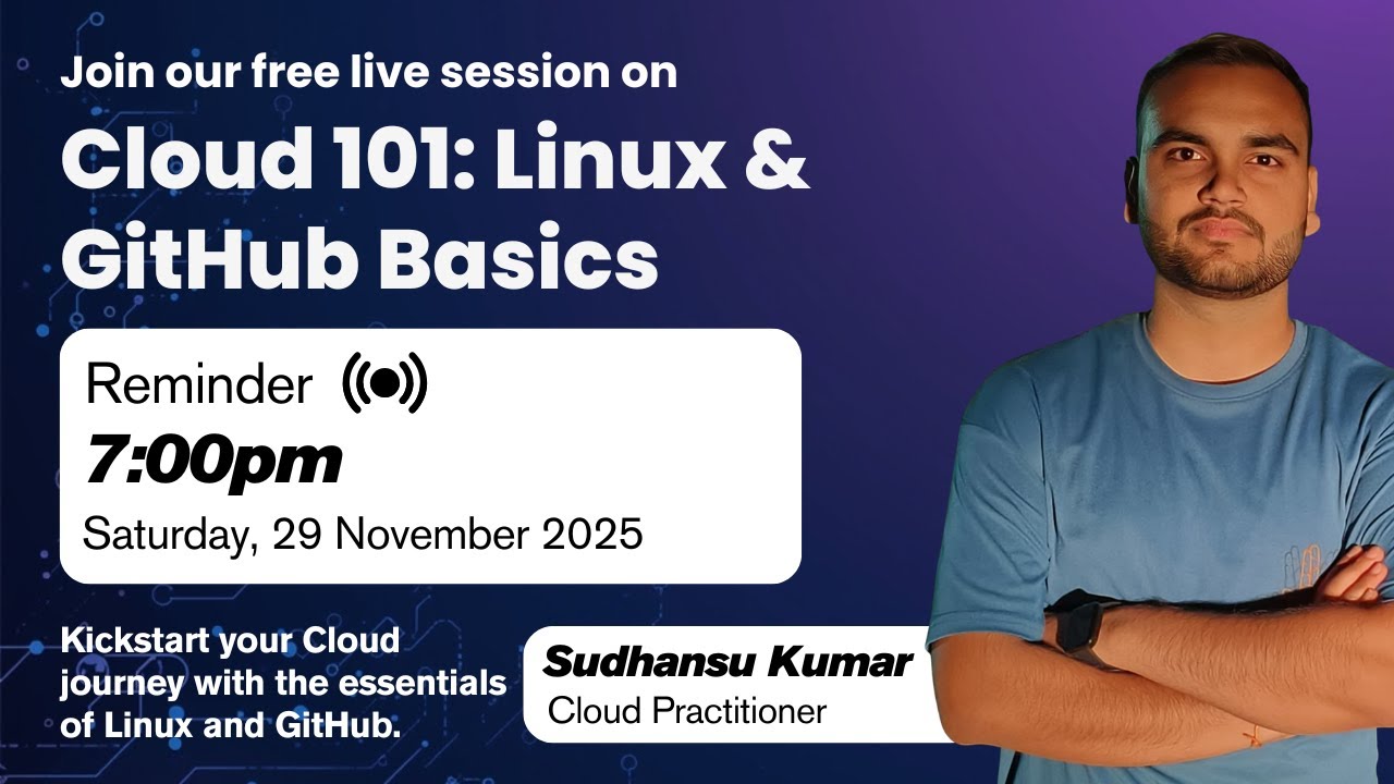 Cloud 101: Linux & GitHub Basics for Students | By Sudhansu Kumar Jha