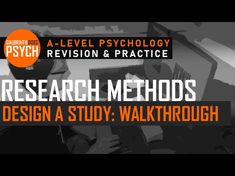 Designing Studies Walkthrough: AQA A-Level Psychology
