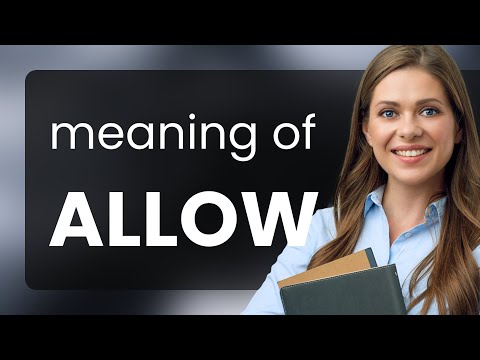 Allow | ALLOW meaning