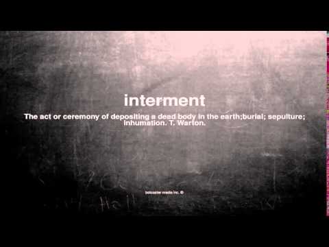What does interment mean