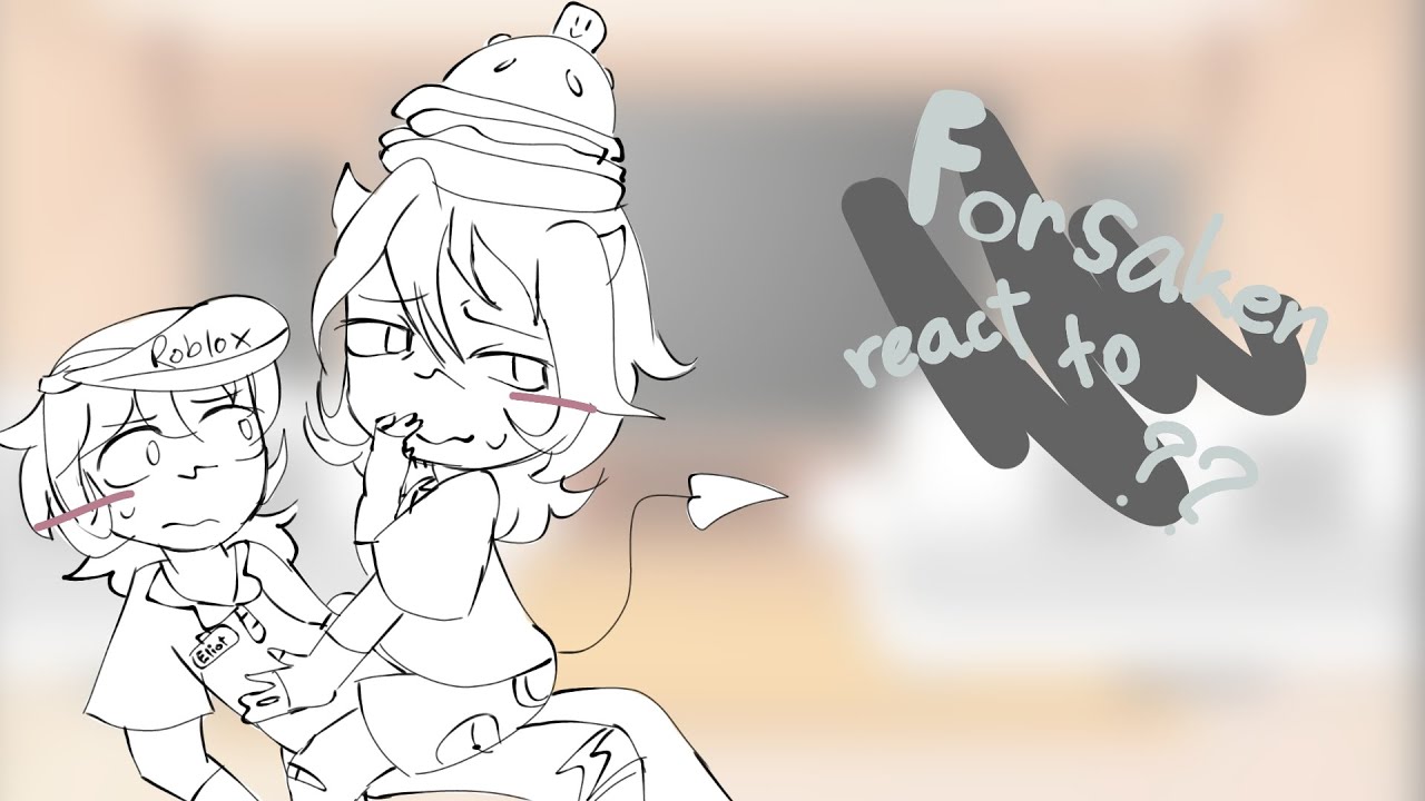 Forsaken react to ???✨✨//ship! //Eng//old video