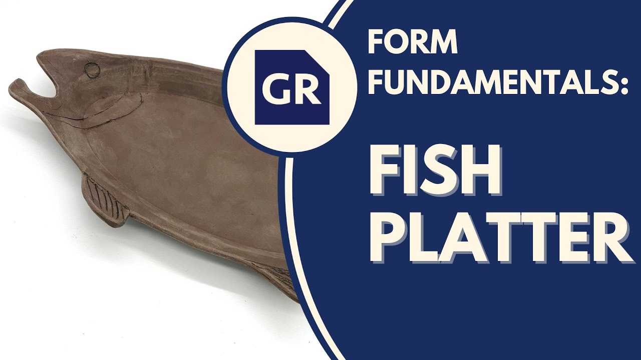 Form Fundamentals: Fish Platter