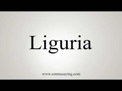 How To Say Liguria