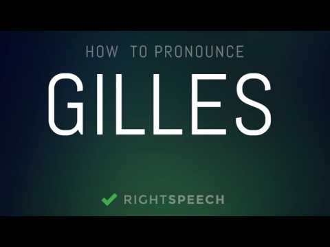 Gilles - How to pronounce Gilles