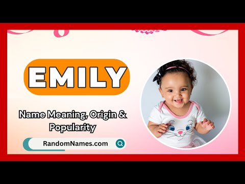 Emily - Baby Girl Name Meaning, Origin & Popularity - RandomNames.com
