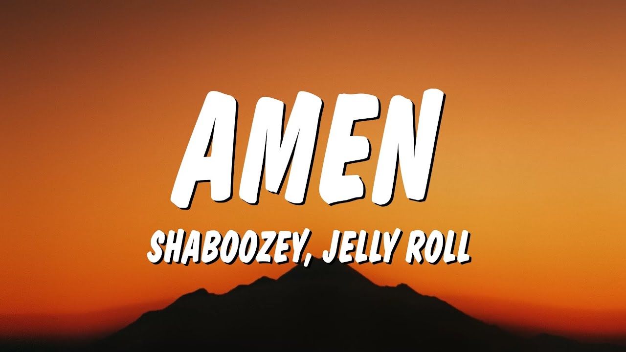 Shaboozey & Jelly Roll - Amen (Lyrics)