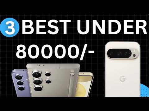 Best samsung and google phones under 85k | 3 Best phones under | Best smartphone under 80000/-