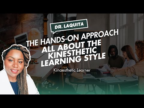 The Hands-On Approach: All About the Kinesthetic Learning Style // Soar Month // Session 23