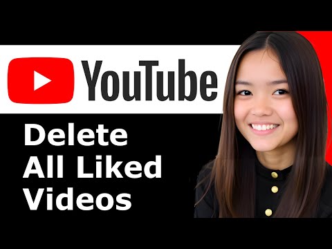 How To Delete All Liked Videos On YouTube (Unlike) (Step By Step)