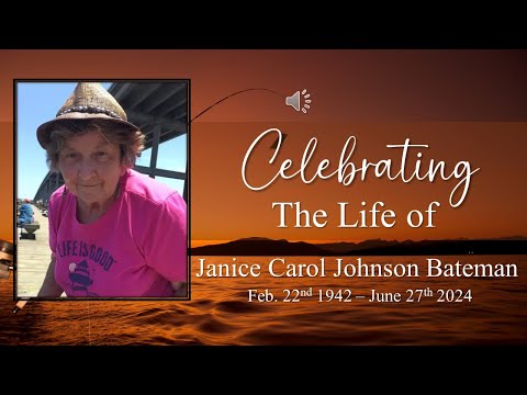 Celebration of Life of Janice Carol Johnson Bateman