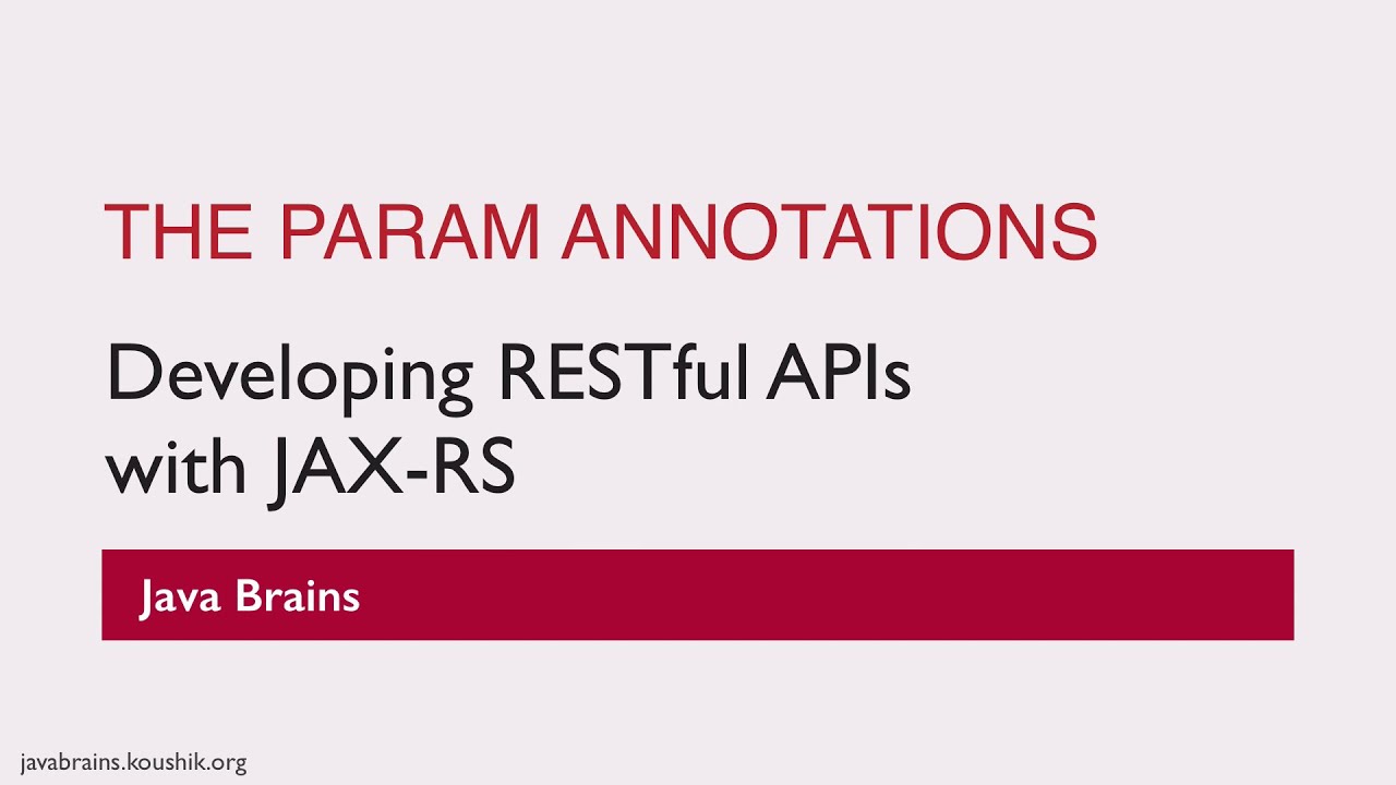 REST Web Services 23 - The Param Annotations