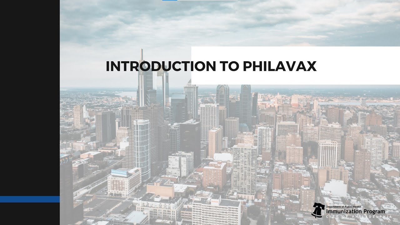 Introduction to PhilaVax