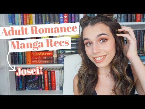 Josei Manga Recommendations // ADULT ROMANCE MANGA