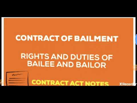 Contract of Bailment. Rights and duties of bailer and bailee..