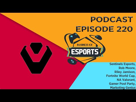 Business of Esports - Episode #220 (Video): Sentinels Esports, Rob ...