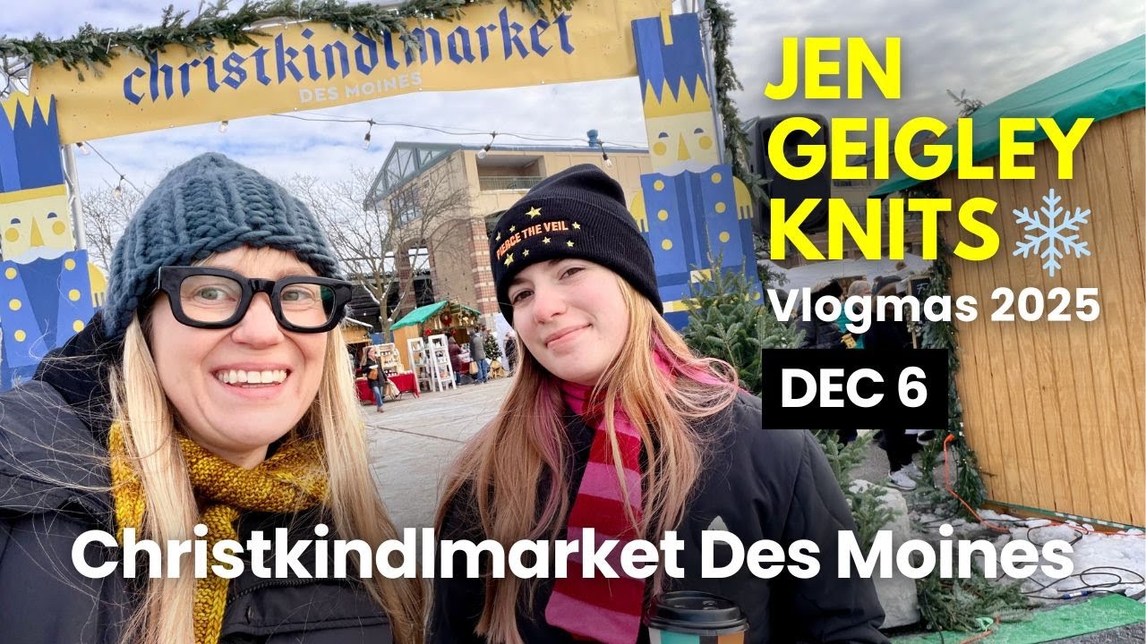 VLOGMAS DAY 6 2025 | Holiday treats and yarny treasures at Christkindlmarket