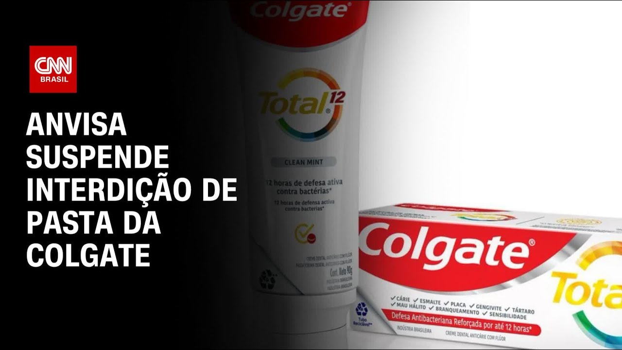Anvisa suspende interdição de pasta da Colgate após recurso e emite ...