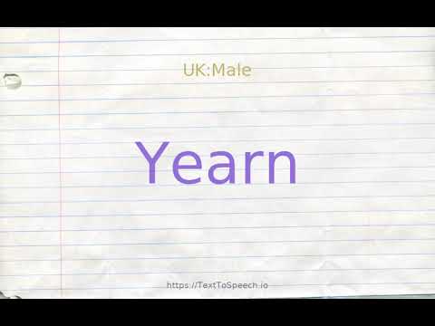How to pronounce yearn