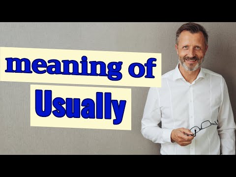 Usually | Meaning of usually 📖 📖 📖
