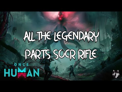 Steam Community :: Video :: Once Human - ALL THE LEGENDARY SOCR RIFLE PARTS