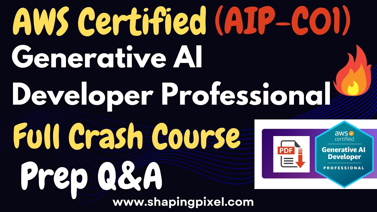 AIP-C01 AWS Certified Generative AI Developer Professional (AIP-C01) Full Crash Course | Exam Q&A