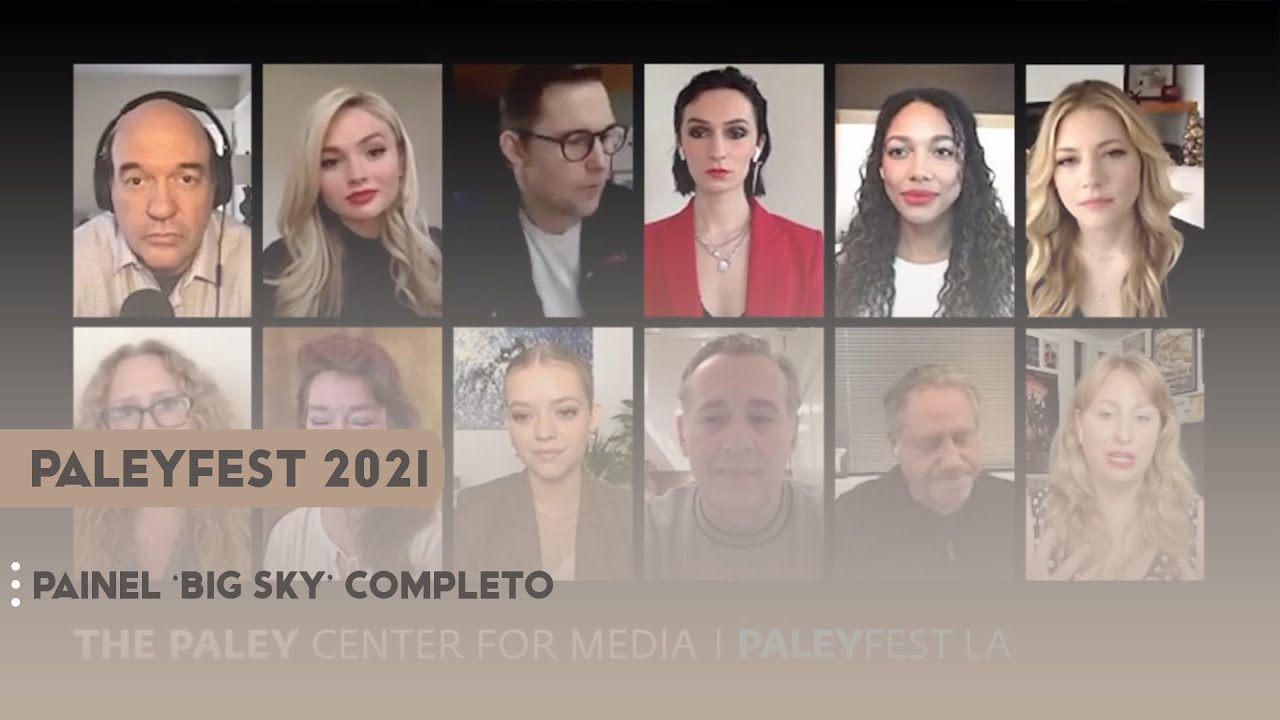 Painel Big Sky | PaleyFest LA 2021
