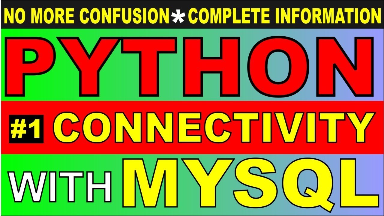 #14 Python-MYSQL Connectivity | PYTHON Connection with MYSQL DataBase | Python DataBase Connection