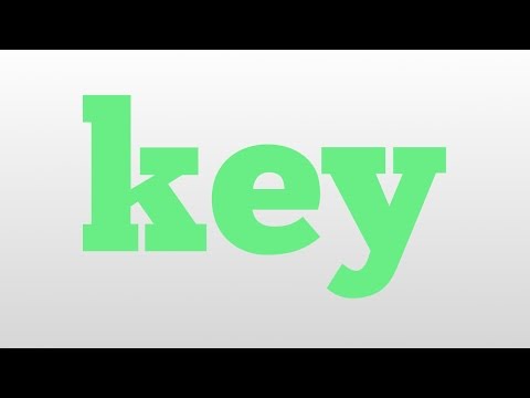 key meaning and pronunciation