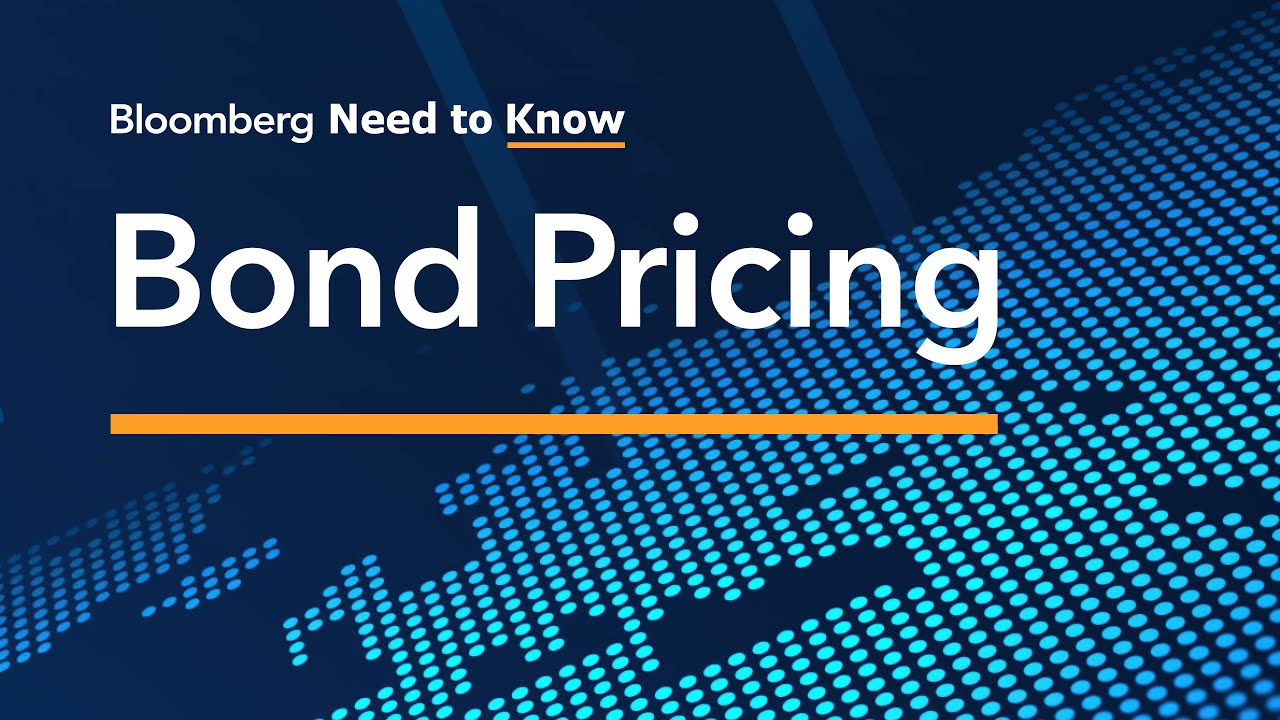 Bloomberg's Need to Know: Bond Pricing