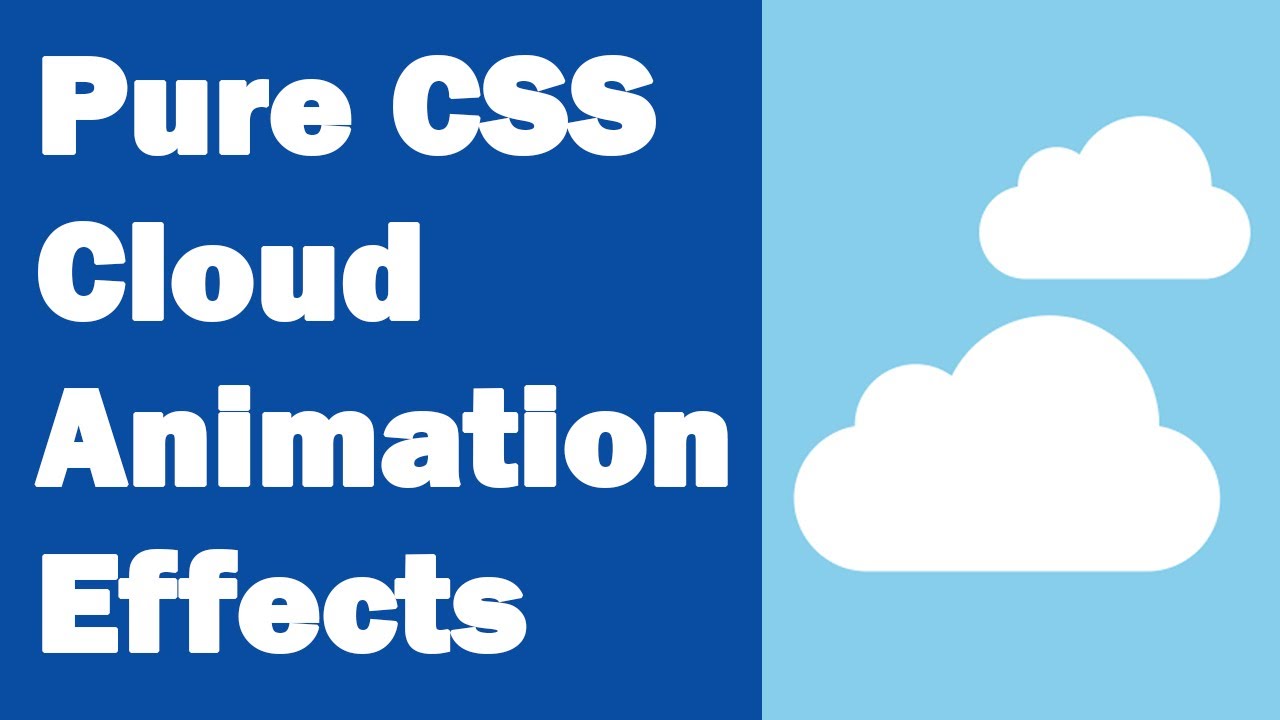 Pure CSS Cloud Animation Effects