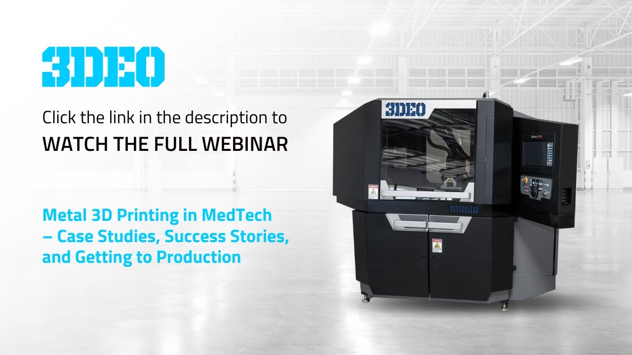Webinar Preview | Metal 3D Printing in MedTech