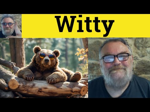 😎 Witty Meaning - Witty Defined - Wittily Examples - Witty Definition - Witty
