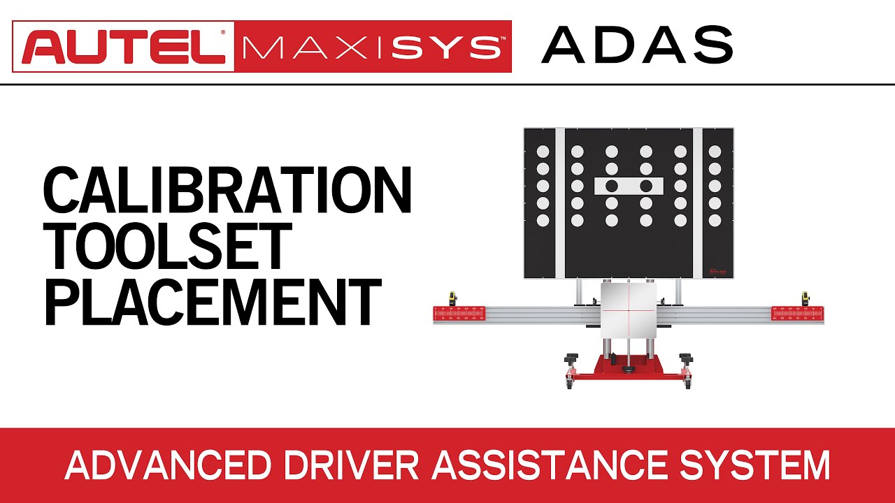 Autel MaxiSys Standard Frame ADAS — Calibration Toolset Placement