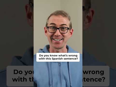 Do you know what's wrong with this Spanish?