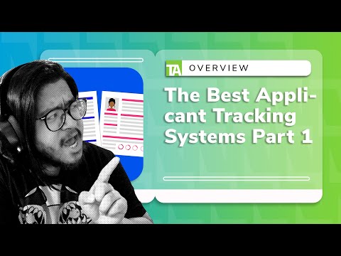 The Best Applicant Tracking Systems Reviewed (Part 1) | A Comprehensive Guide
