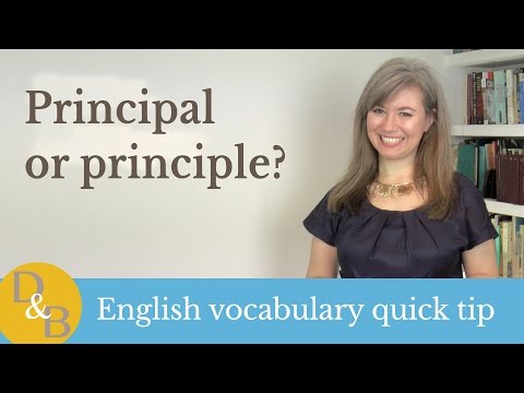 Principal or principle?