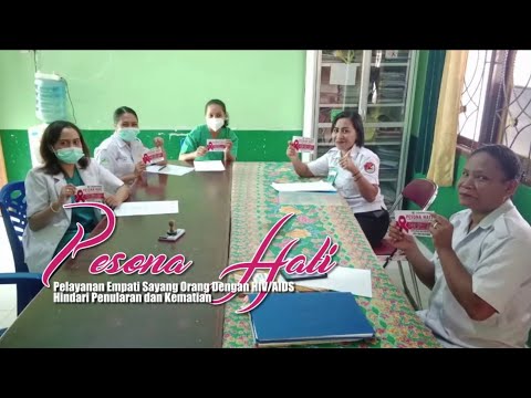 PESONA HATI : Pelayanan Empati Sayang Orang Dengan HIV/AIDS, Hindari Penularan dan Kematian