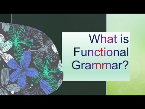 What is Functional Grammar?