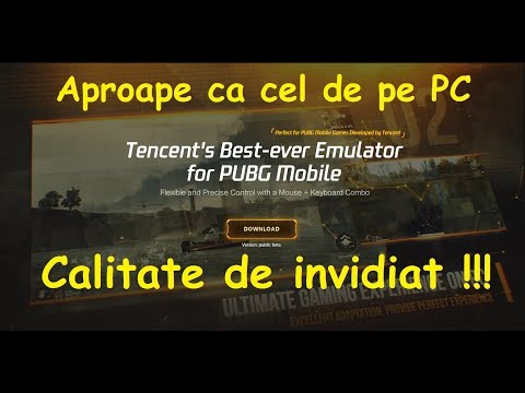Tencent's /Best-ever Emulator pentru PUBG Mobile ,aproape ca cel de pe PC