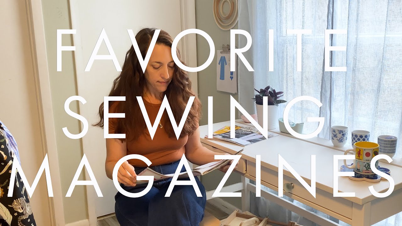 My Favorite Sewing Magazines
