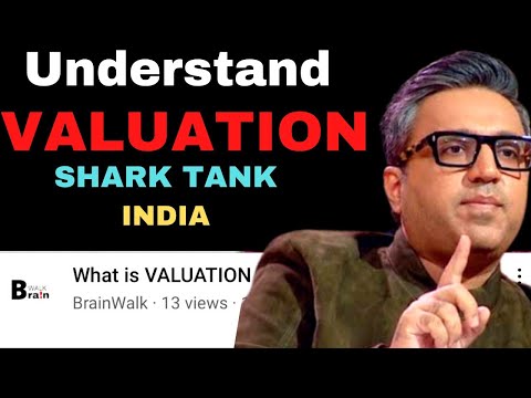 What is VALUATION in SHARK TANK INDIA