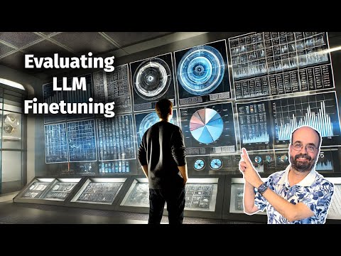 Evaluating Finetuning (11.4)