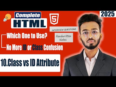 HTML Tutorial for Beginners-Part 10: class and id | HTML Full Course