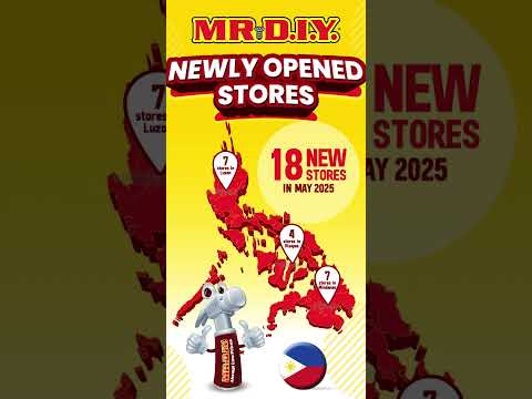 Newly Opened Stores in May 2025 | MR DIY Philippines