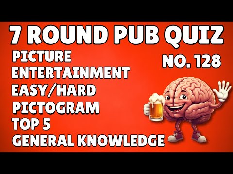Pub Quiz: Picture, Entertainment, Easy/Hard, Pictogram, Top 5, General Knowledge and Bonus #128