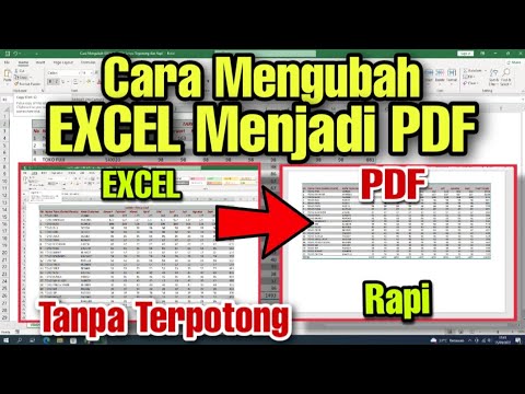 Cara Mengubah EXCEL Ke PDF Tanpa Terpotong dan Rapi