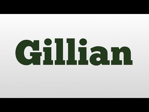 Gillian meaning and pronunciation