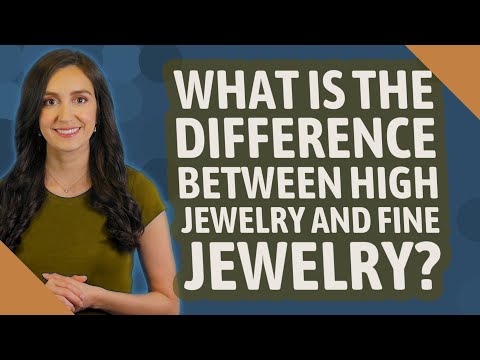 What is the difference between high jewelry and fine jewelry?