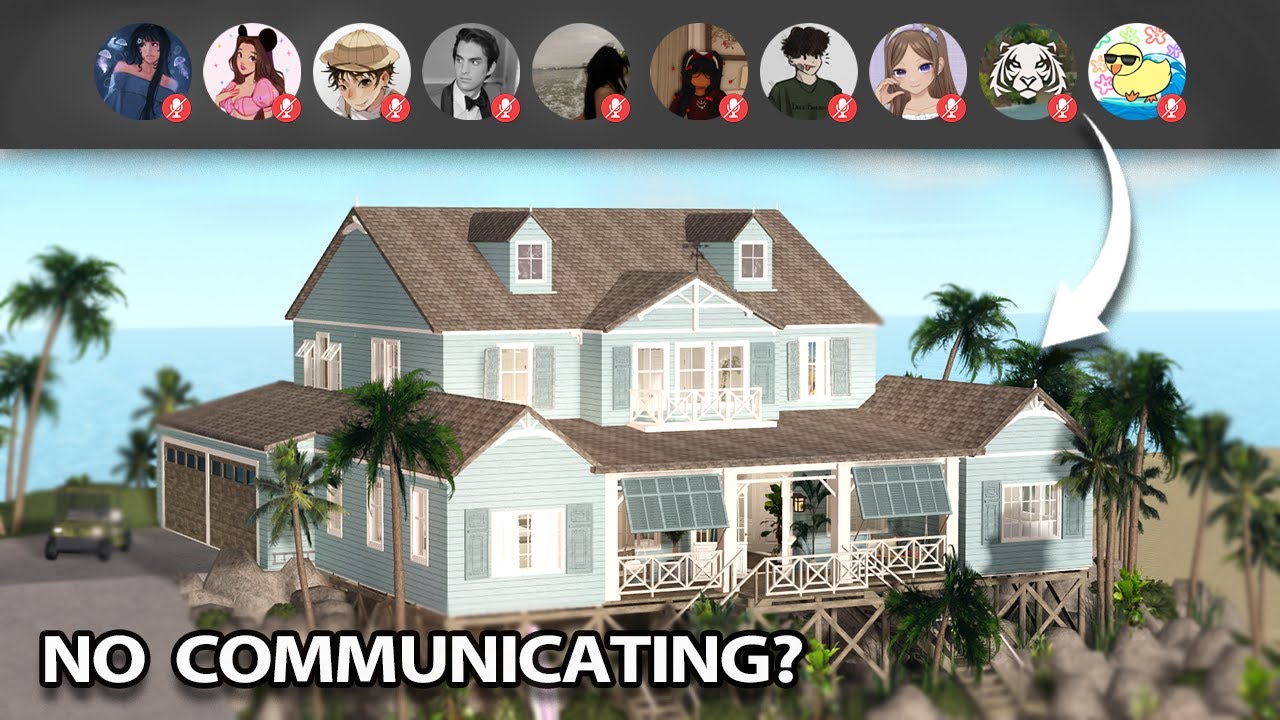 BUILDING a BEACH HOUSE in BLOXBURG BUT WE CANT COMMUNICATE
